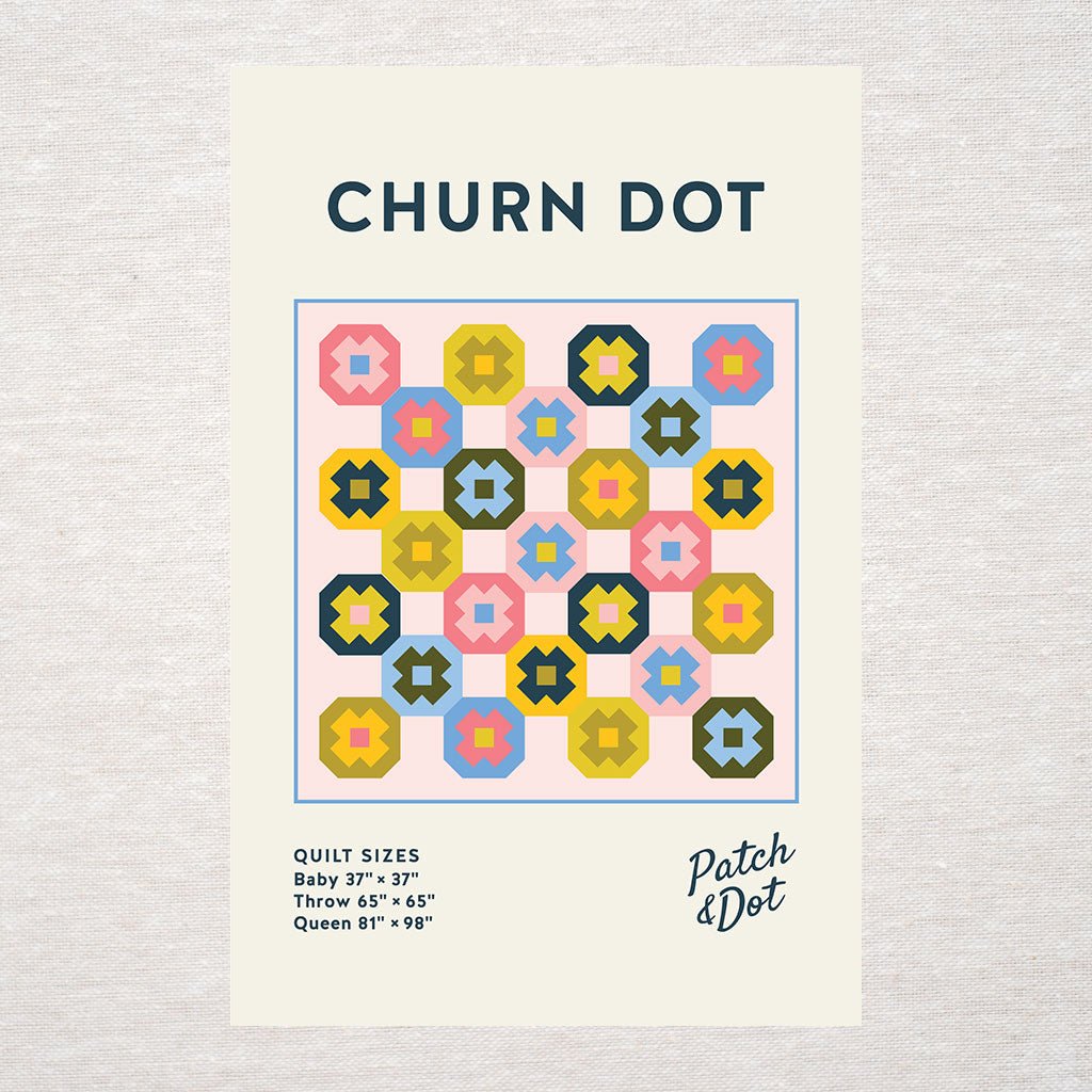 Patch and Dot : Churn Dot Quilt Pattern – the workroom